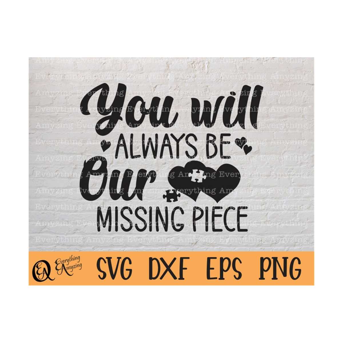 You Will Always be Our Missing Piece Svg, Rest in Peace svg, | Inspire ...