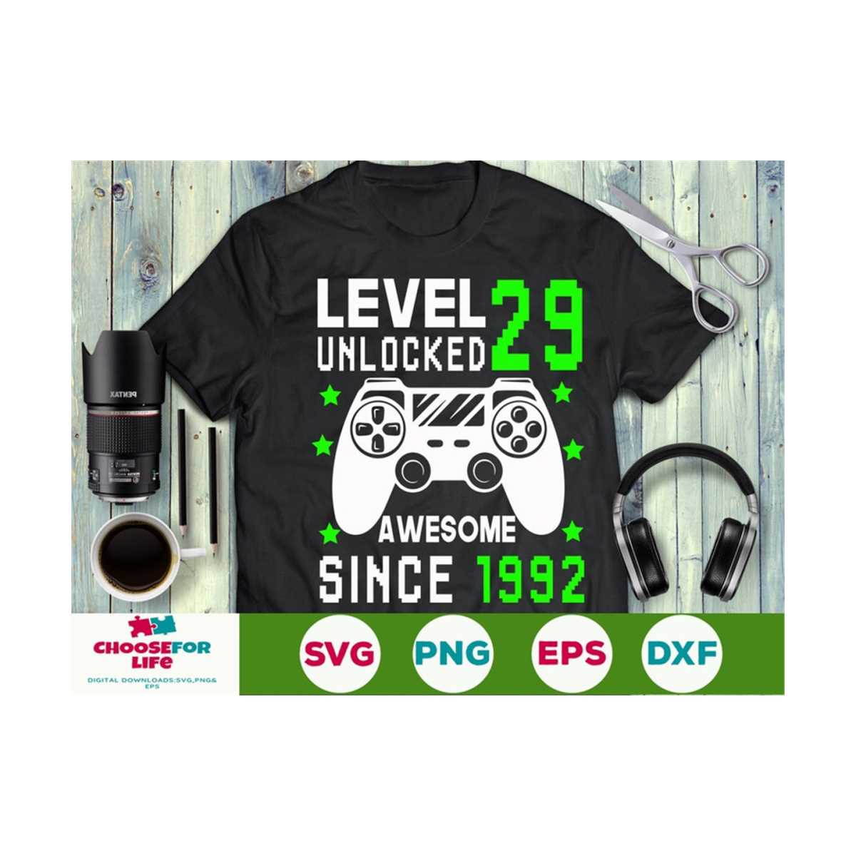 Level 29 Unlocked SVG 29th Birthday Gamer 29 Years Old Born | Inspire ...