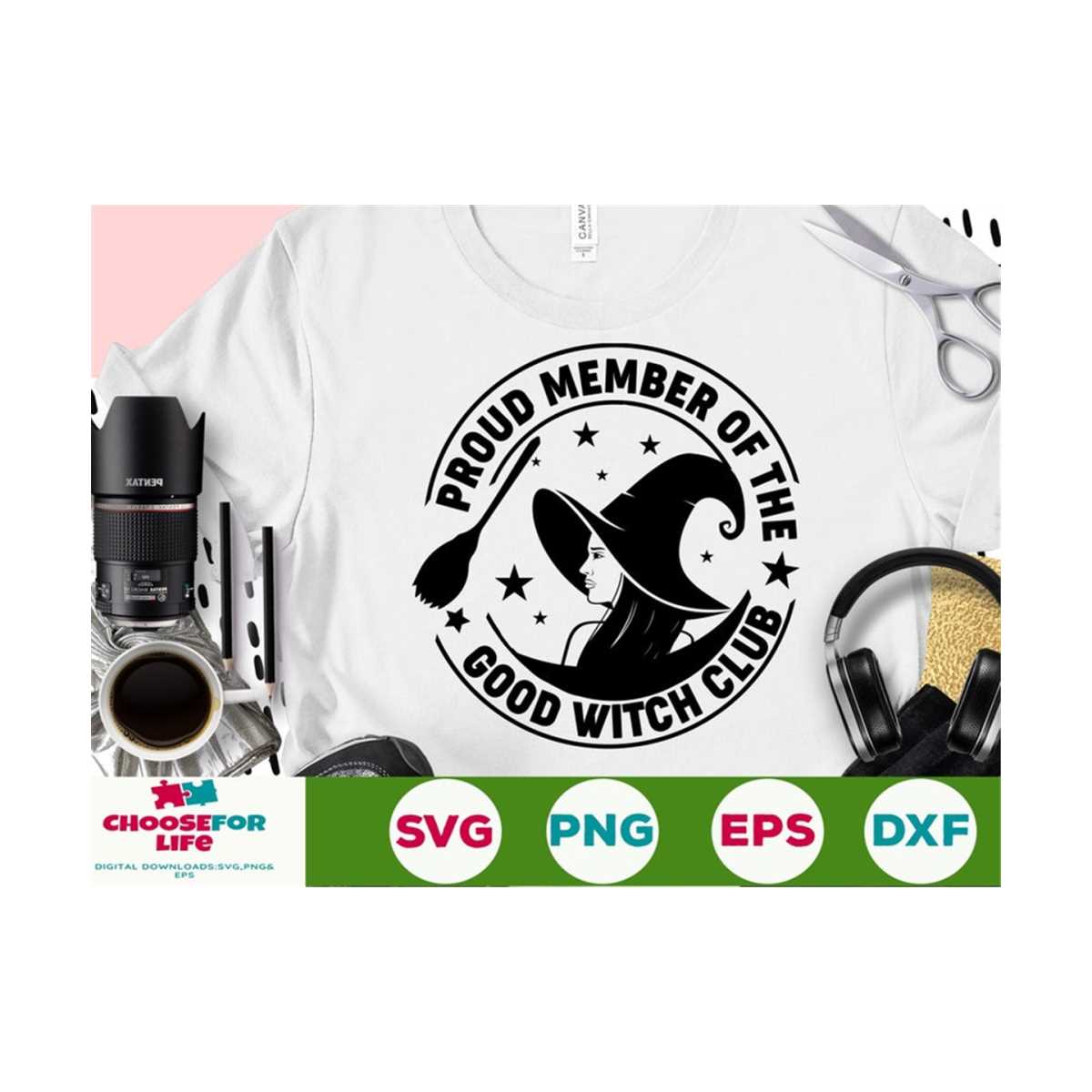 Good Witch svg, Proud Member Witch Club svg Witch svg Hallow - Inspire ...