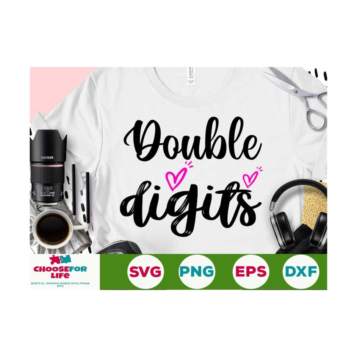 Double Digits SVG 10th Birthday Girl svg 10 Years Old Saying | Inspire ...