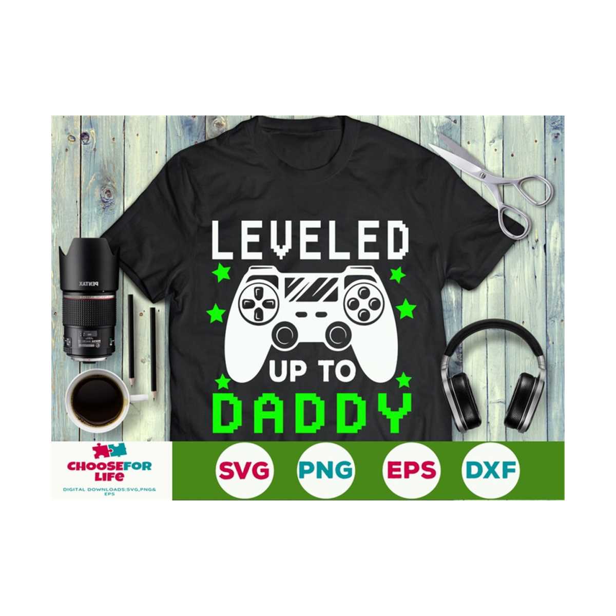 Leveled Up to Daddy Svg Game controller Svg new dad gaming s - Inspire ...