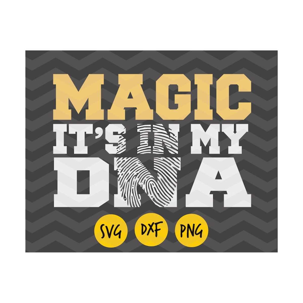 Magic svg, Magic it's in my DNA svg, dxf, png, magician, sta | Inspire ...