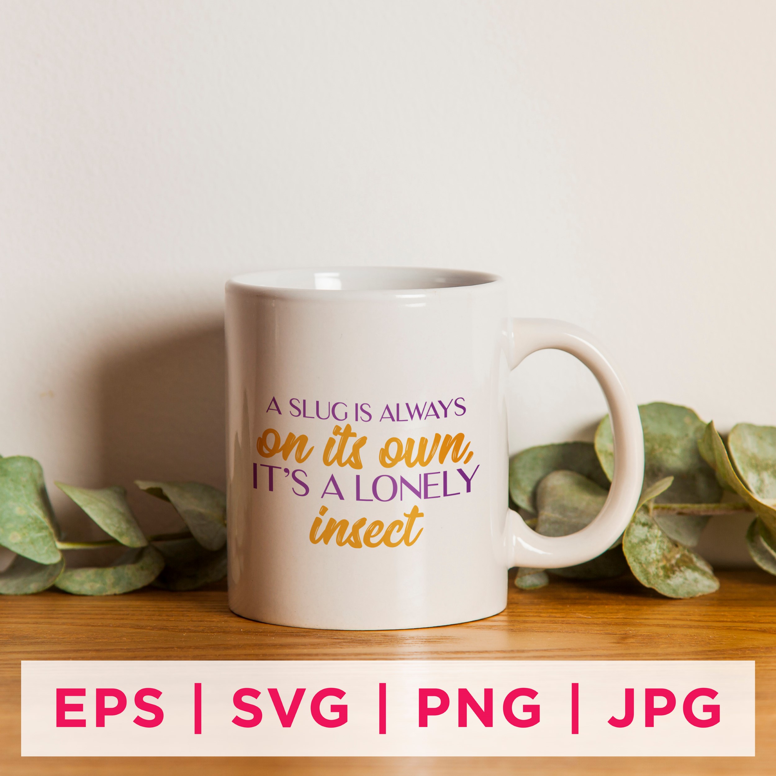 A SLUG IS ALWAYS ON ITS OWN, IT'S A LONELY INSECT Pretty Ins | Inspire ...