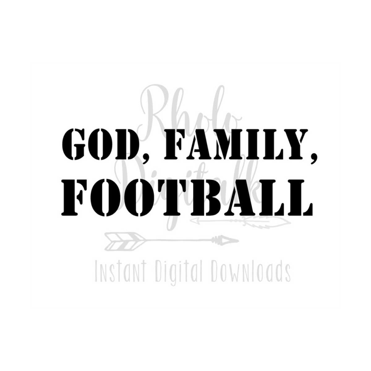 God, Family, Football svg-Instant Digital Download - Inspire Uplift