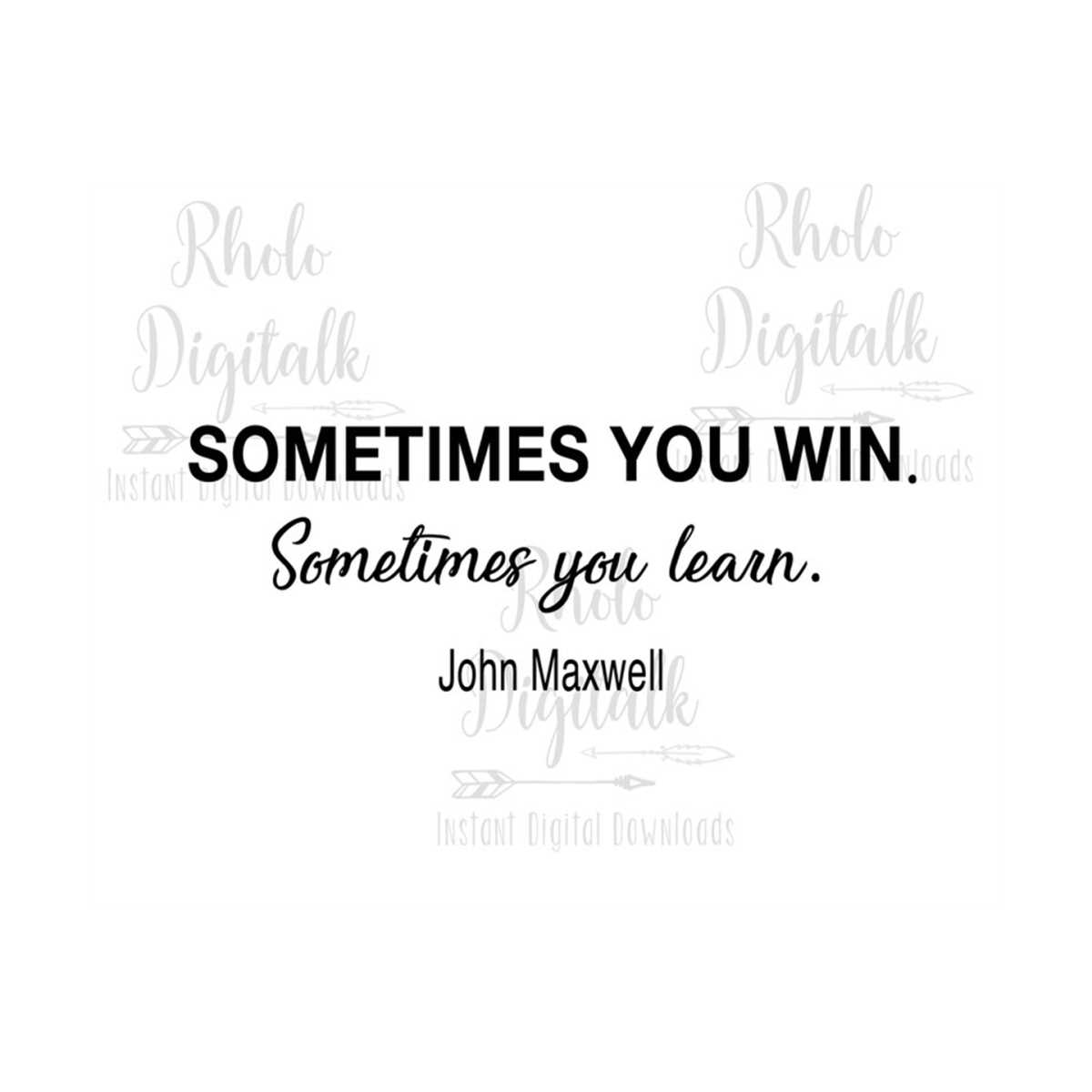 Sometimes you win sometimes you learn-Instant Digital Downlo | Inspire ...