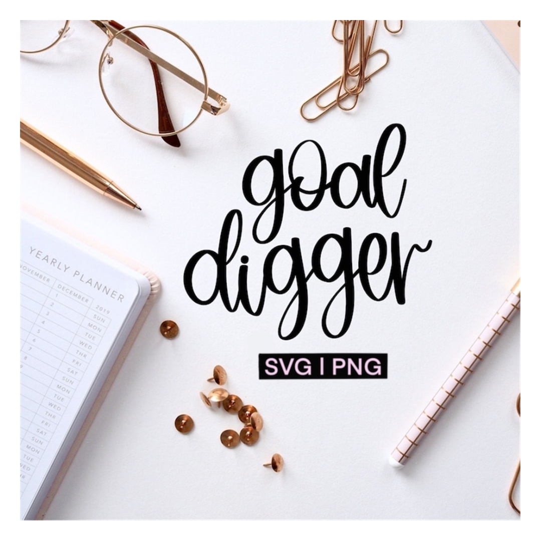 Goal digger svg | goal svg| Cutting file for Cricut | DIY sh - Inspire ...