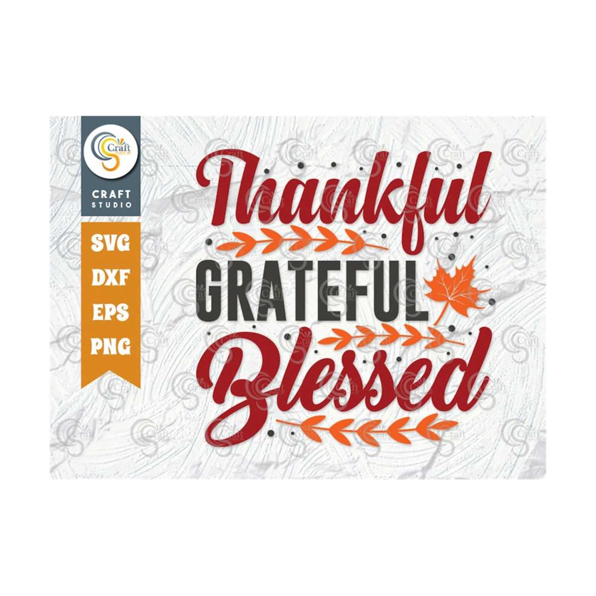 Thankful Grateful Blessed SVG Cut File, Fall Leaves Svg, Hol | Inspire ...