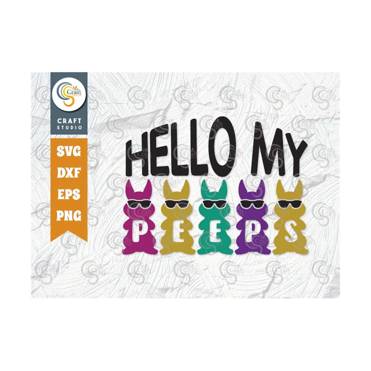 Hello My Peeps SVG Cut File, Peeps Svg, Rabbit Svg, Bunny Sv | Inspire ...