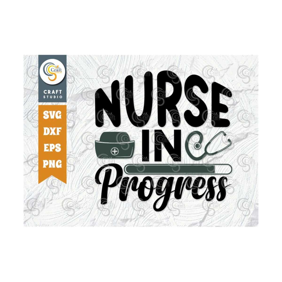 Nurse In Progress SVG Cut File, Registered Nurse Svg, Stetho | Inspire ...