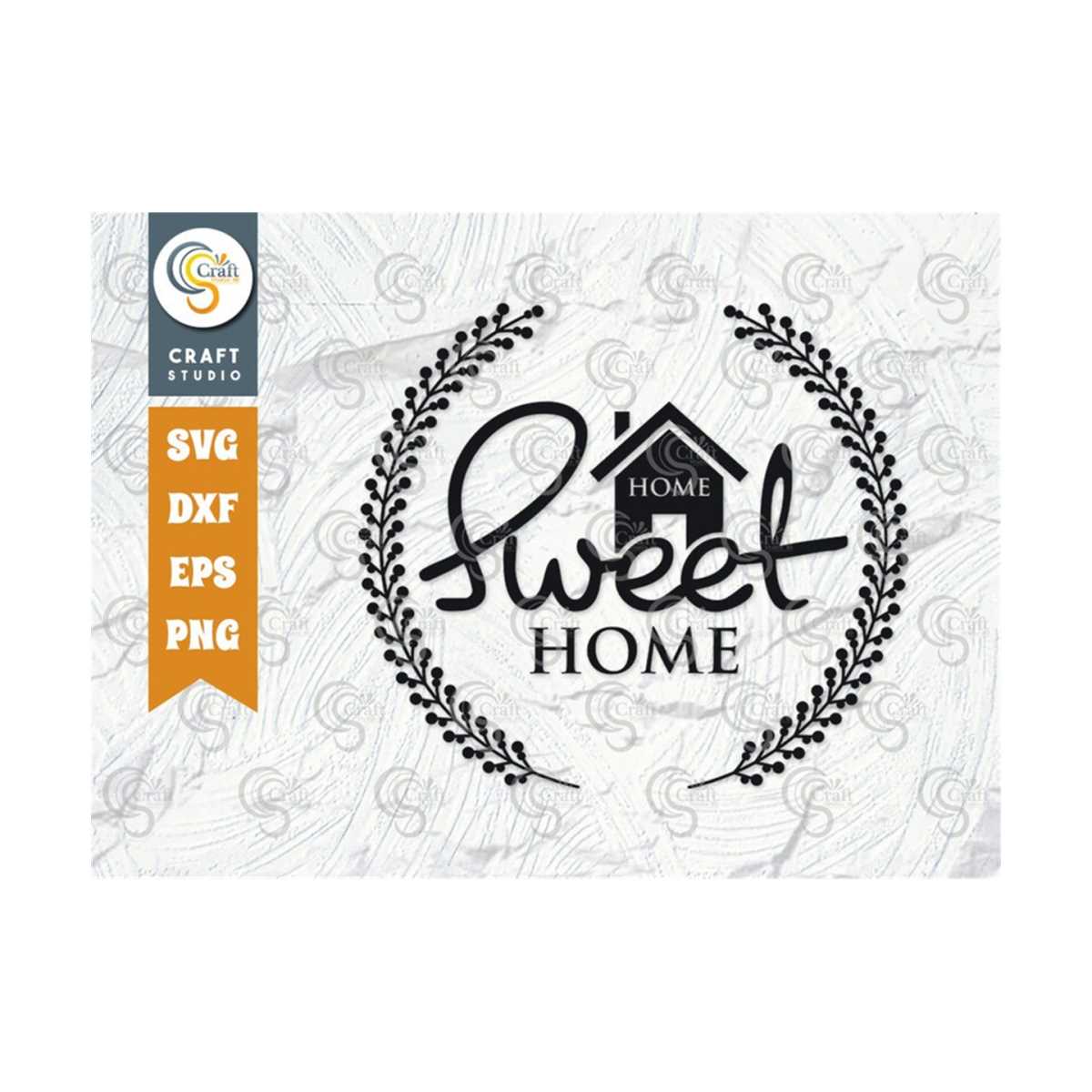 Home Sweet Home SVG Cut File, Sweet Home Svg, Home Svg, Hous | Inspire ...