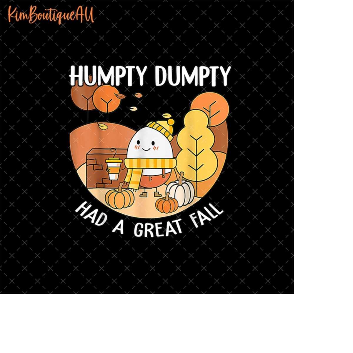 Humpty Dumpty Had A Great Fall Png, Humpty Dumpty Png, Hump | Inspire ...