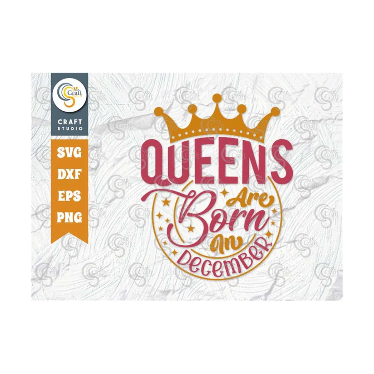 Queens Are Born In December SVG, Queens are Born Svg, Birthd | Inspire ...
