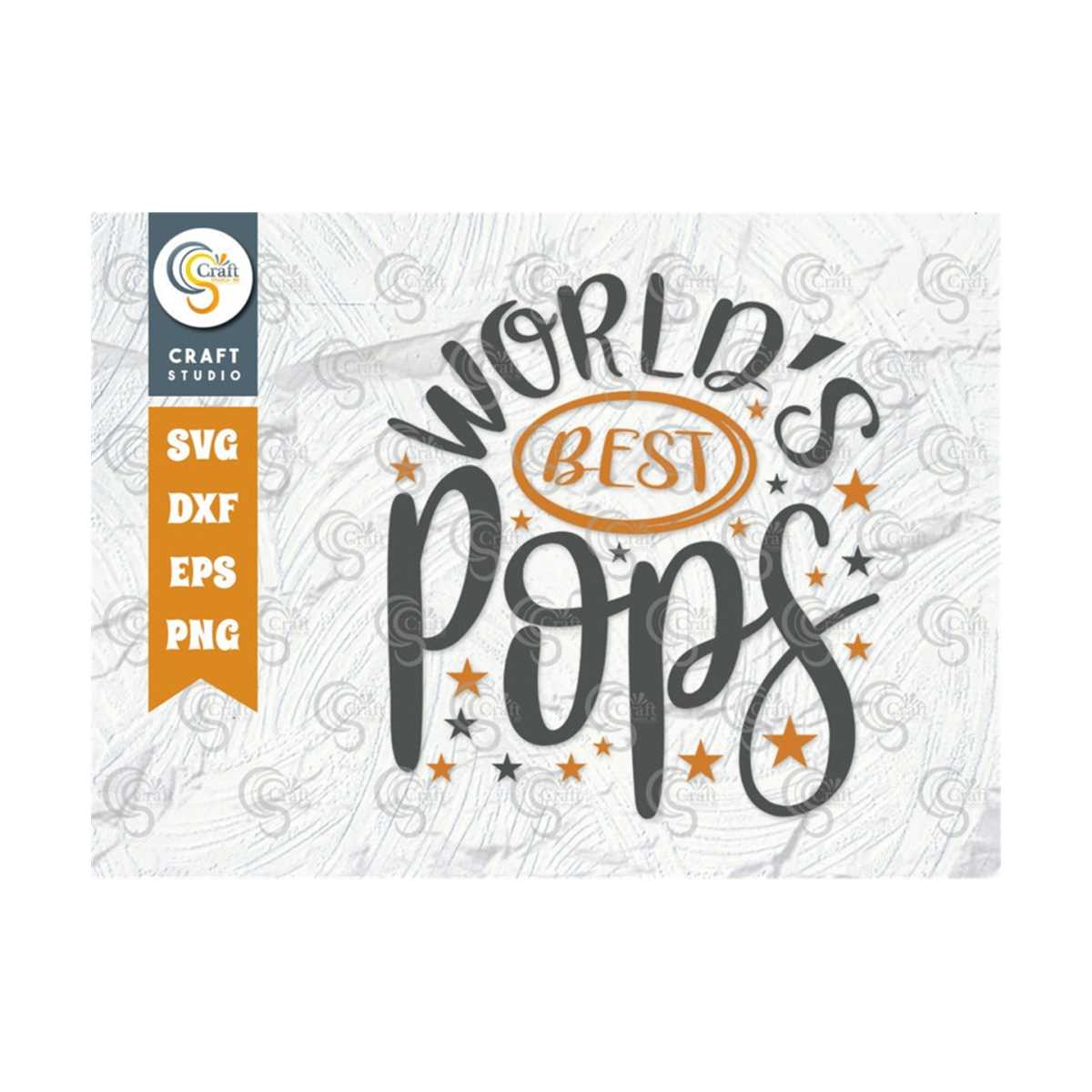 World's Best Pops SVG Cut File, Grandpa Svg, Fathers Day Svg | Inspire ...
