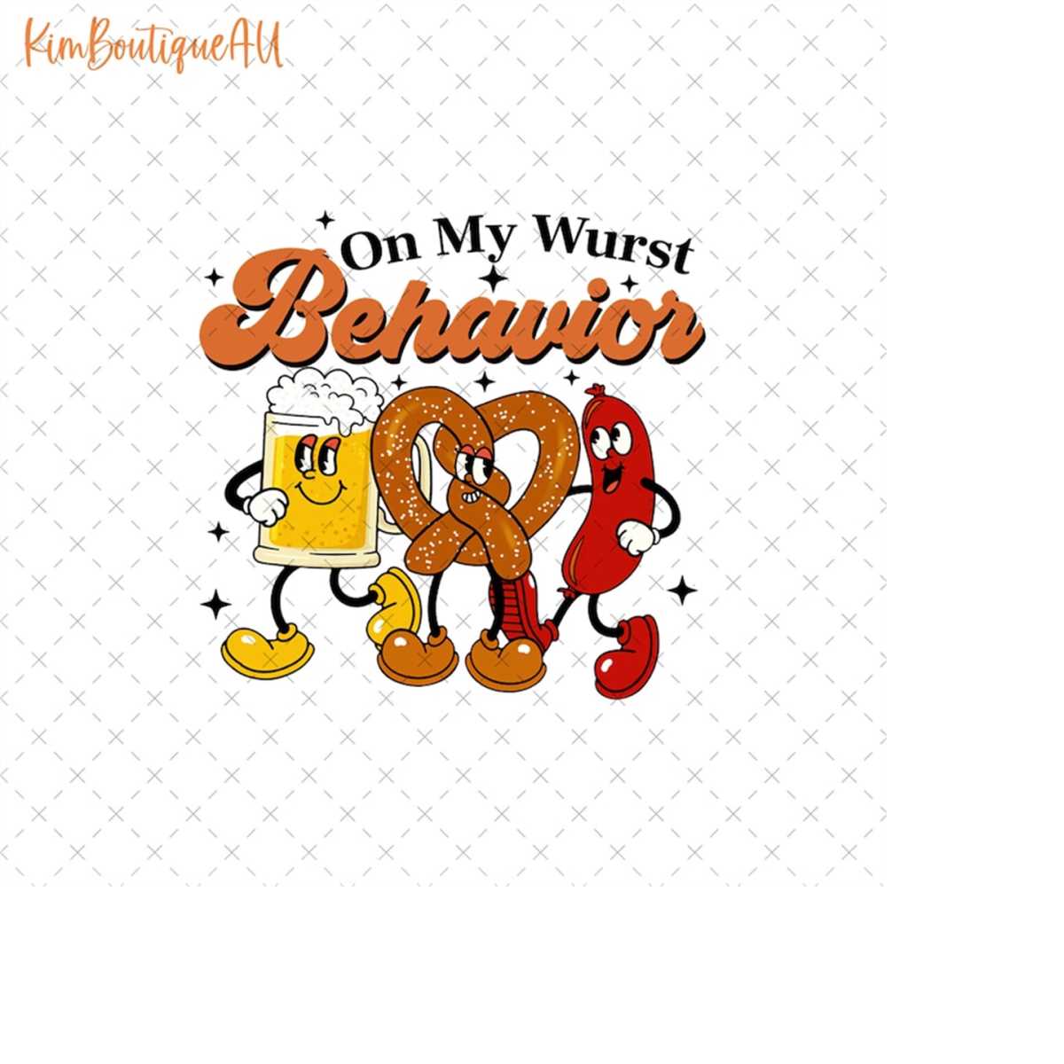 On My Wurst Behavior Png, Funny Oktoberfest Png, Prost Beer - Inspire ...