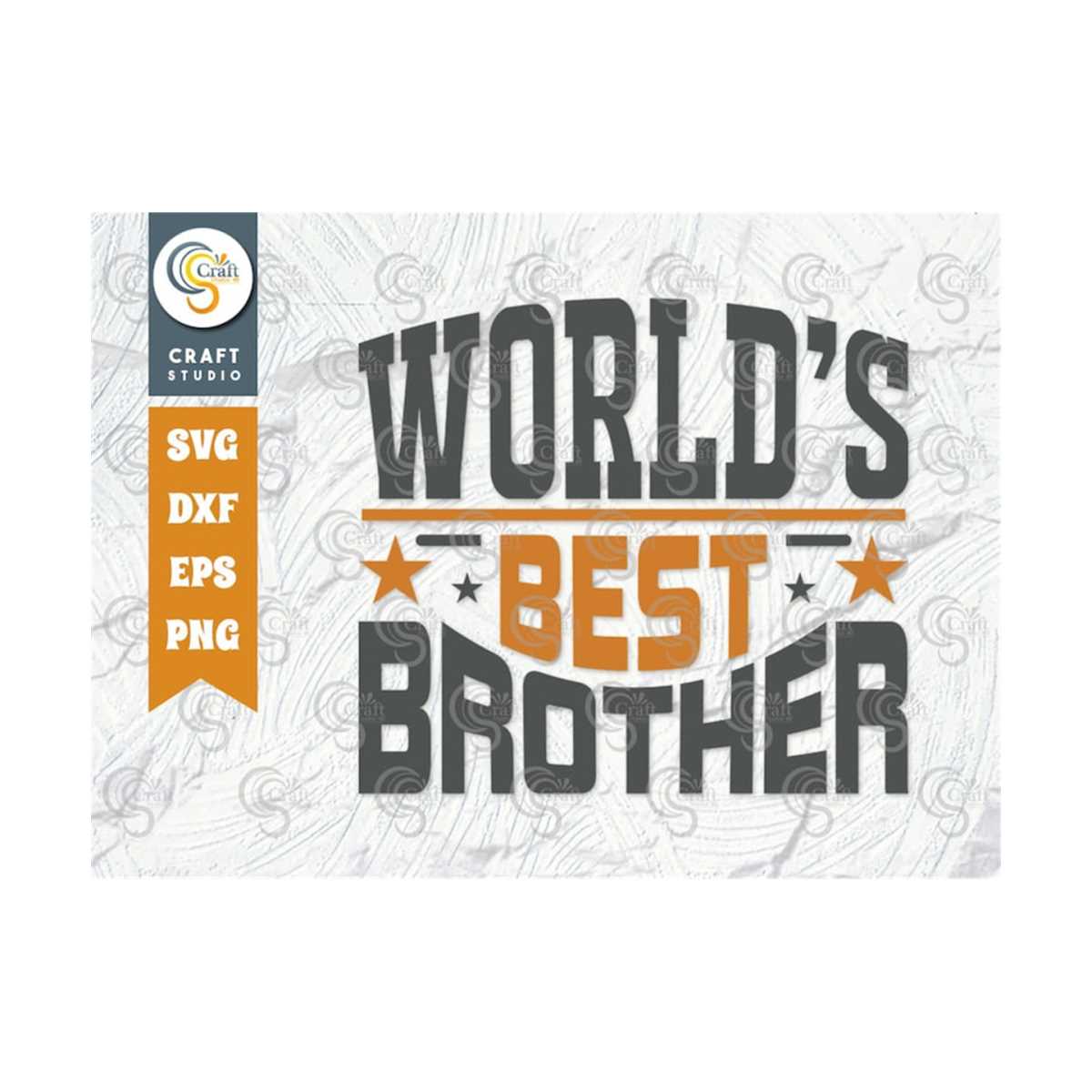 World's Best Brother Svg Cut File, Brother Shir, Okayest Bro | Inspire ...