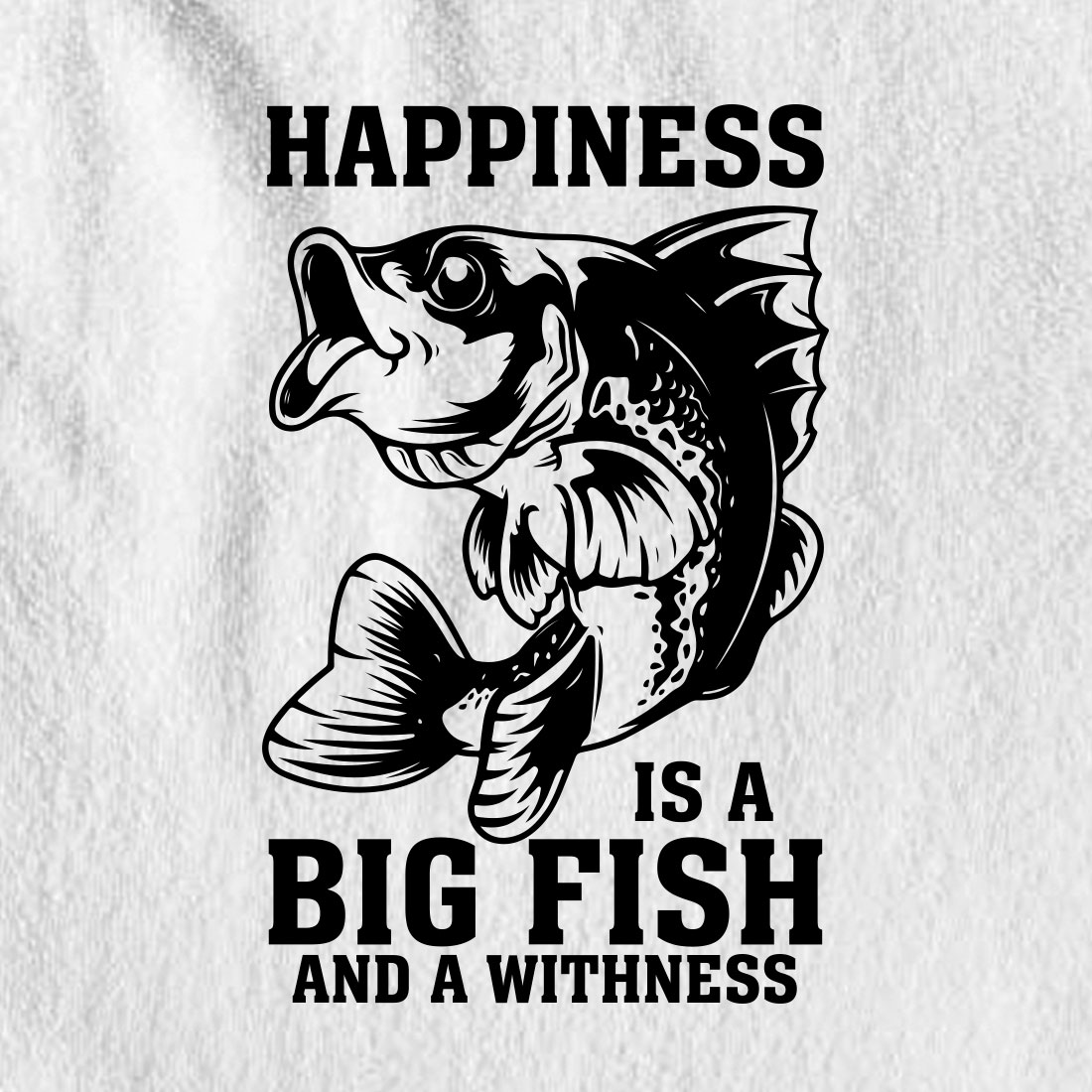 Happiness Is A Big Fish And A Witness Svg Printable Files. | Inspire Uplift