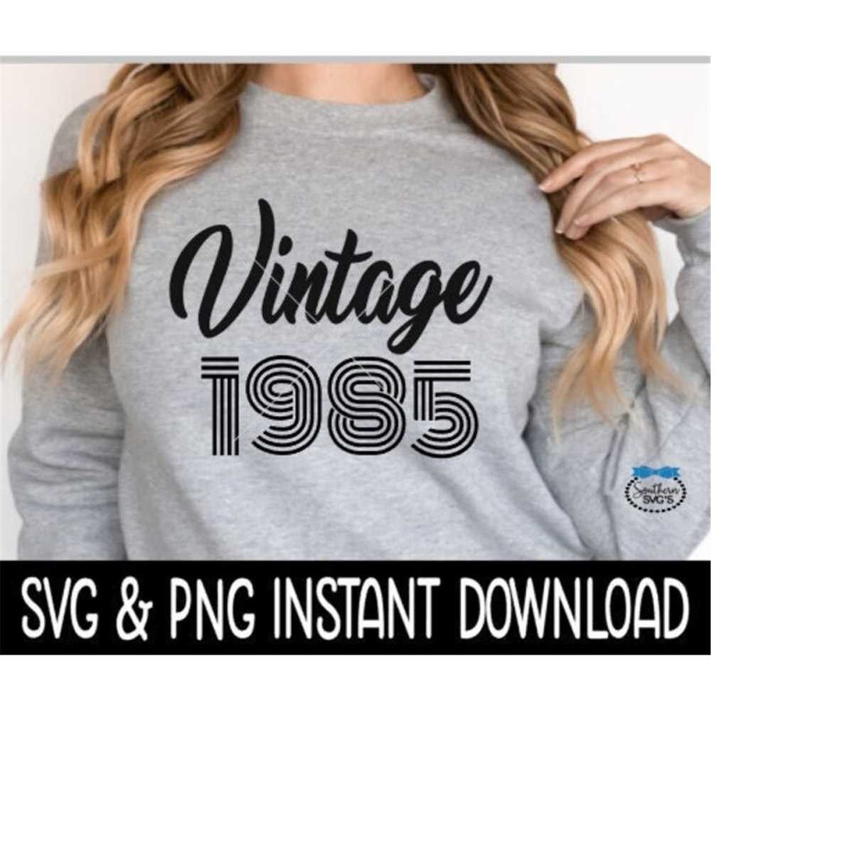 Vintage 1985 Birthday SVG, Vintage 1985 Birthday PNG File, T | Inspire ...