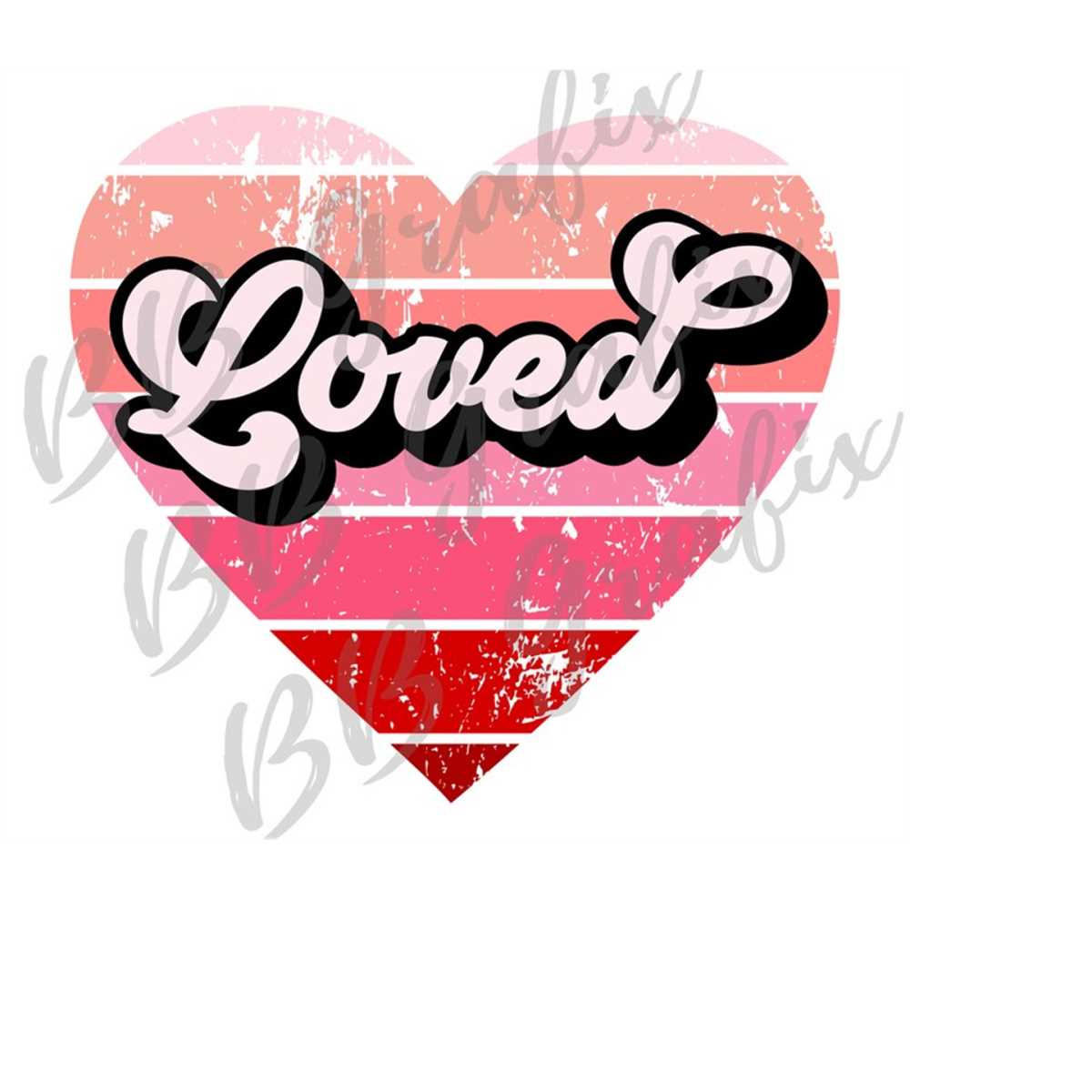 Digital Png File Retro Loved Valentine's Day 70's Distressed | Inspire ...
