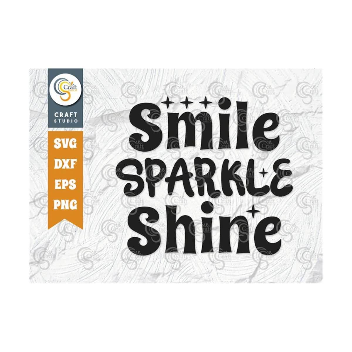 Smile Sparkle Shine SVG Cut File, Sparkle Shine Svg, Little | Inspire ...