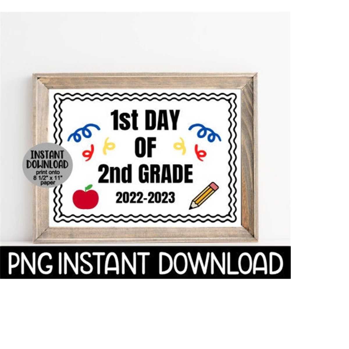 First Day Of 2nd Grade Sign PNG, 1st Day Of School Sign PNG, | Inspire ...