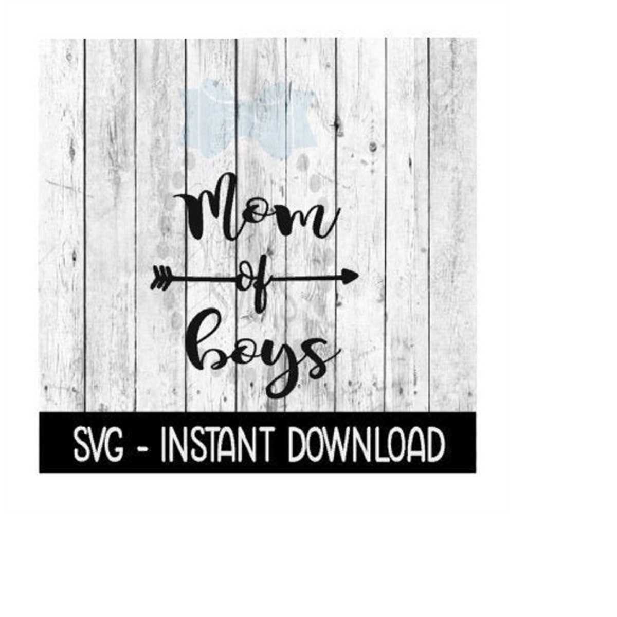 Mom Of Boys SVG, SVG Files, Instant Download, Cricut Cut Fil | Inspire ...