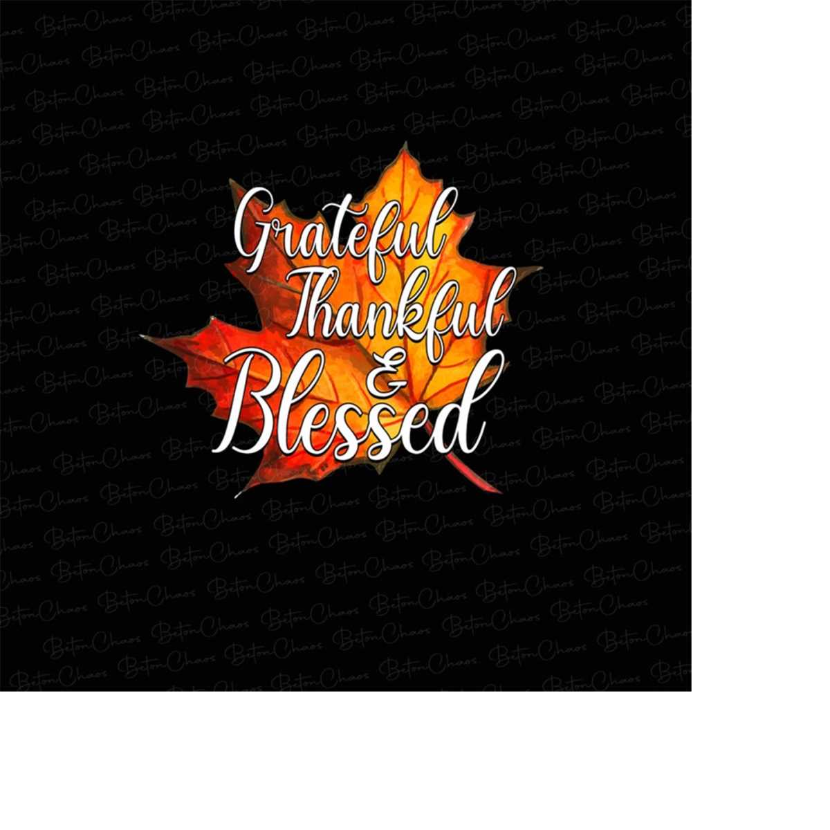 Thankful Grateful Blessed PNG, Thanksgiving Sublimation, Fal | Inspire ...