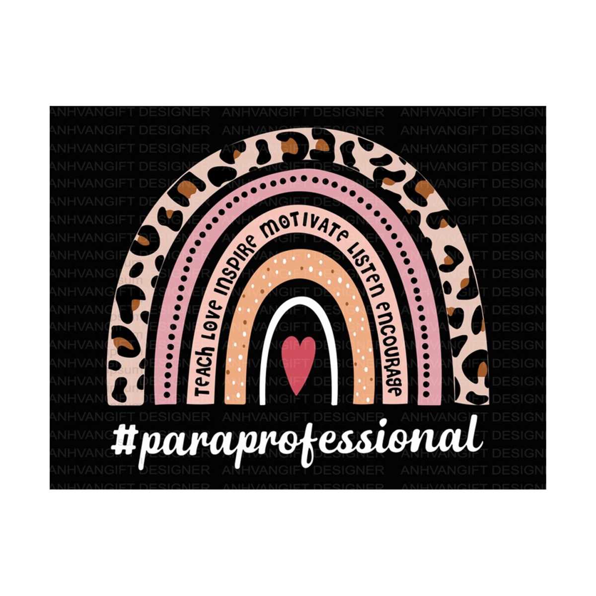 Paraprofessional Life, Leopard Rainbow, Teacher Rainbow Svg, - Inspire ...