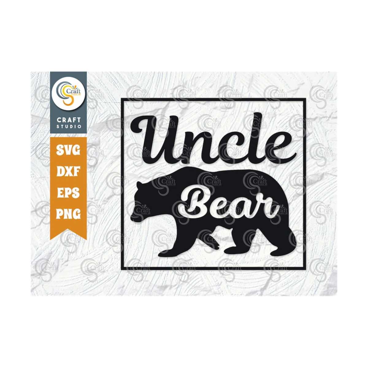 Uncle Bear SVG Cut File, Bear Svg, Uncle Svg, Mama Bear Svg, - Inspire ...