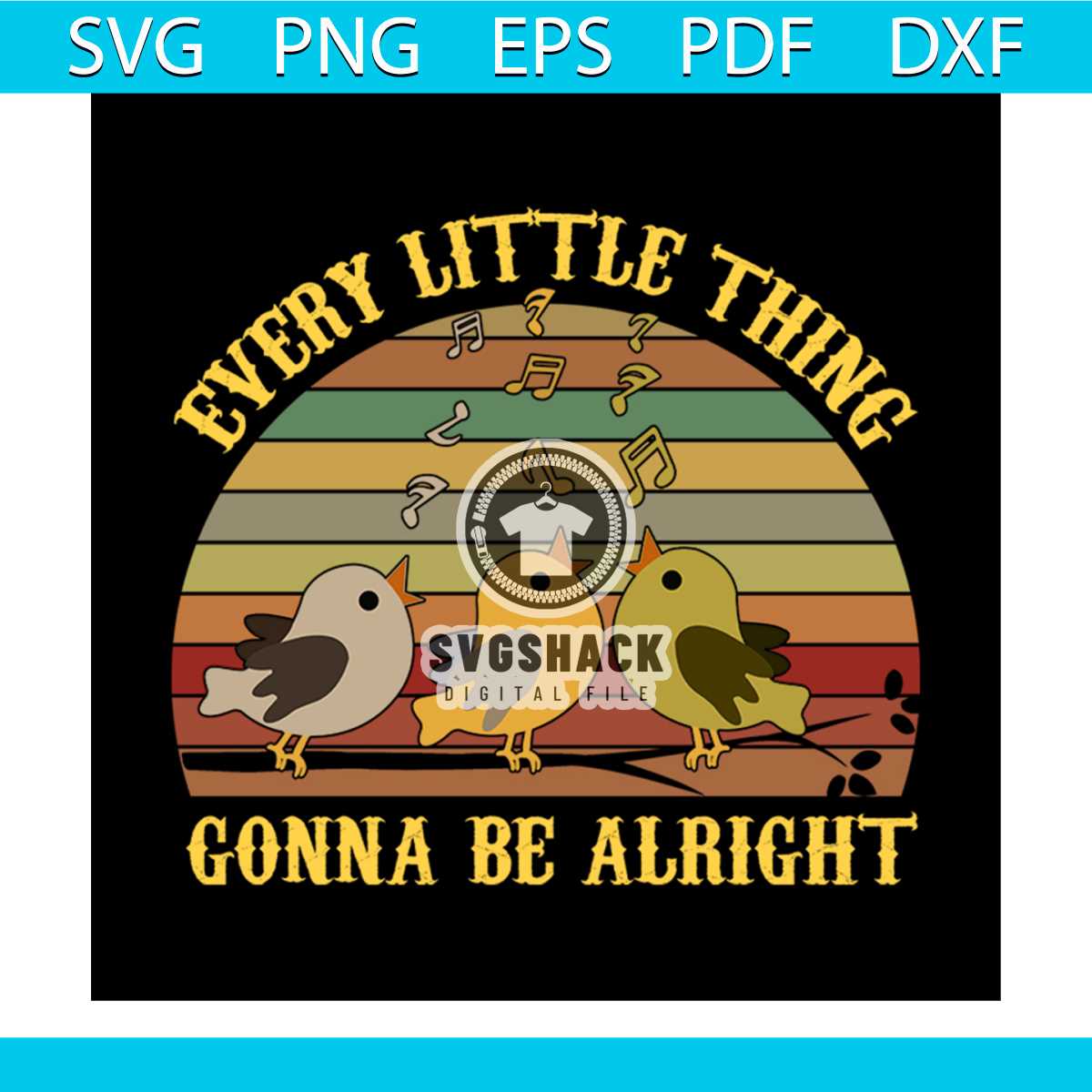 Every Little Thing Gonna Be Alright Svg | Inspire Uplift