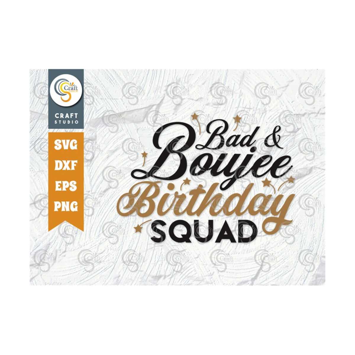 Bad And Boujee Birthday Squad SVG Cut File, Bad and Boujee S | Inspire ...