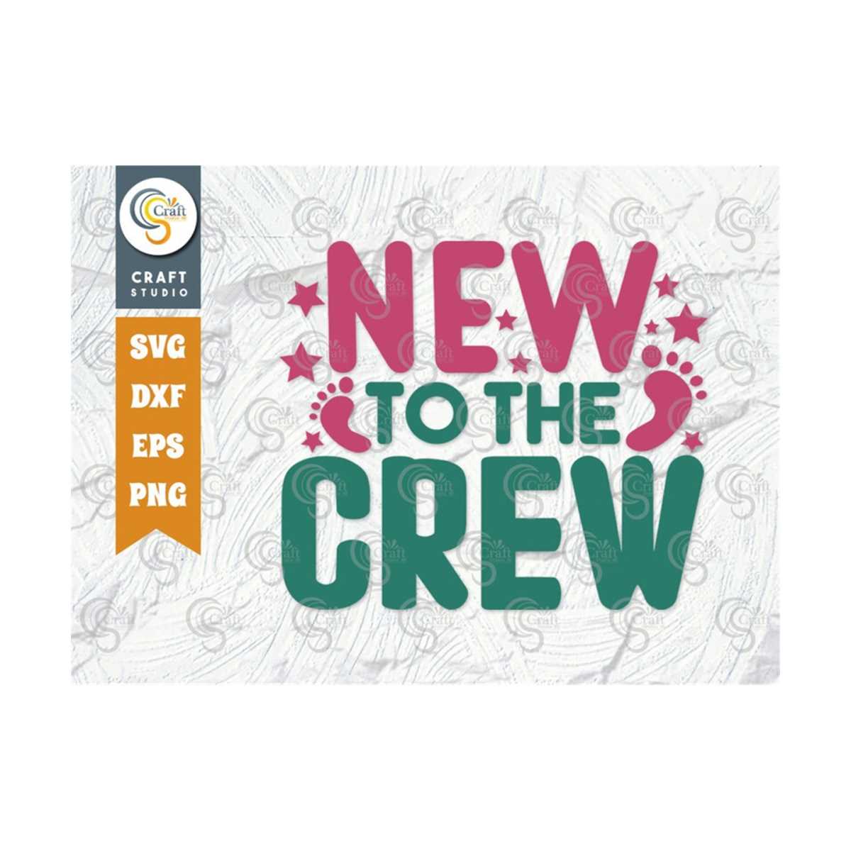 New To The Crew SVG Cut File, Newborn Svg, Baby Bump Svg, Cu | Inspire ...