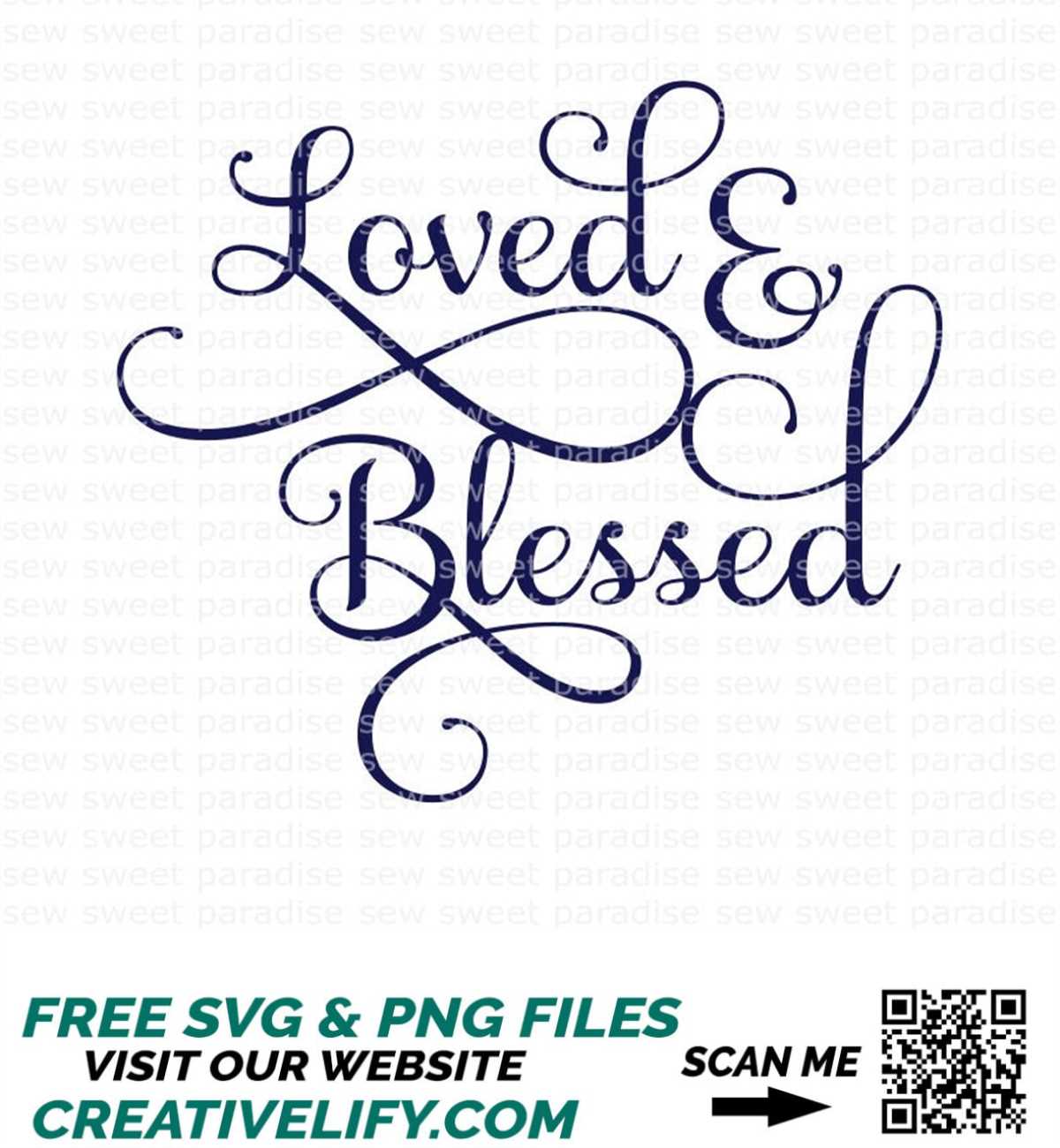 Loved and Blessed SVG, Blessed SVG, Digital Download, Cut Fi - Inspire ...