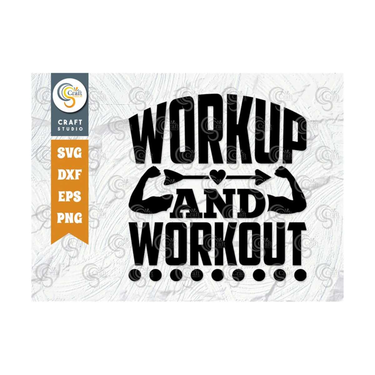 Workup And Workout SVG Cut File, Weights Svg, Gym Svg, Fitne | Inspire ...