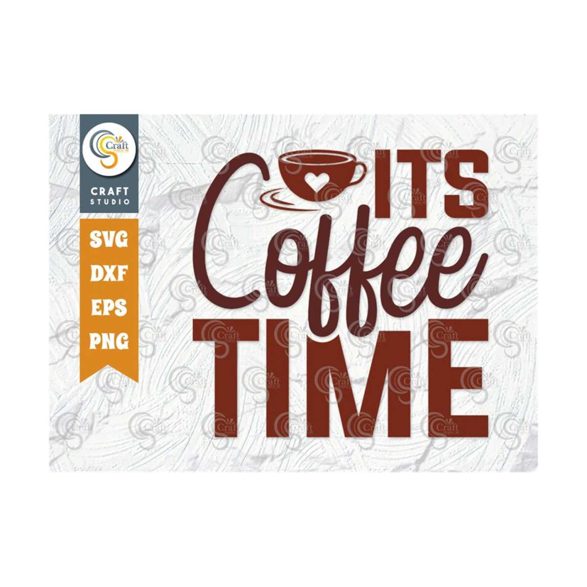 It's Coffee Time SVG Cut File, Caffeine Svg, Coffee Time Svg - Inspire ...