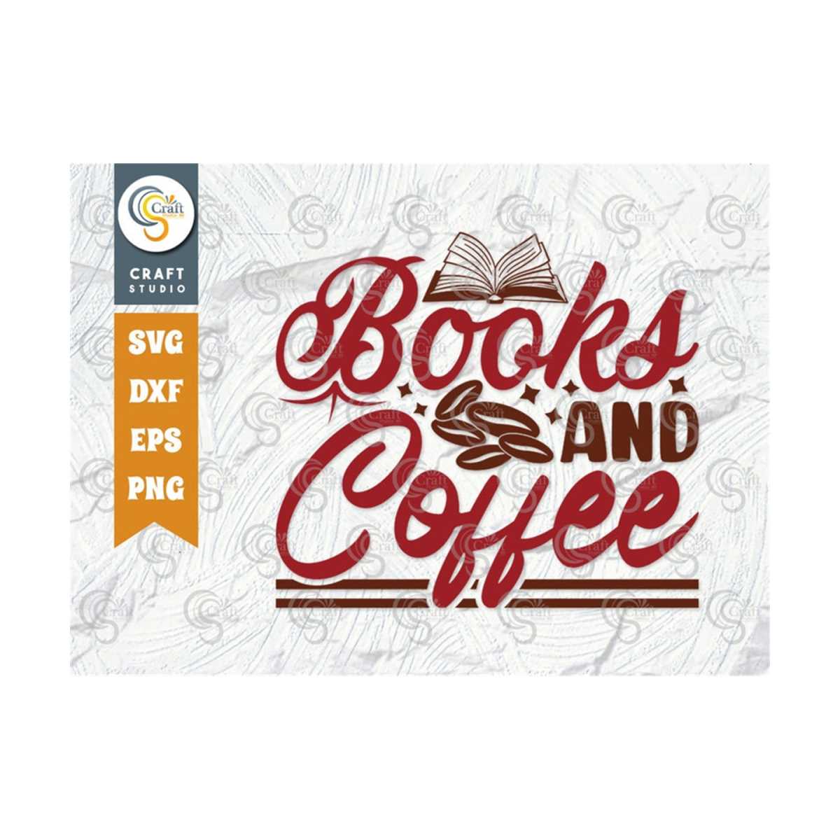 Books And Coffee SVG Cut File, Caffeine Svg, Coffee Time Svg | Inspire ...