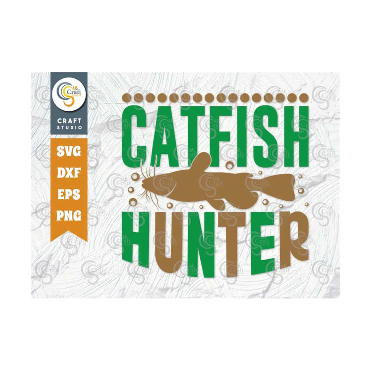 Catfish Hunter SVG Cut File, Hunting Svg, Catfish Svg, Hunti | Inspire ...