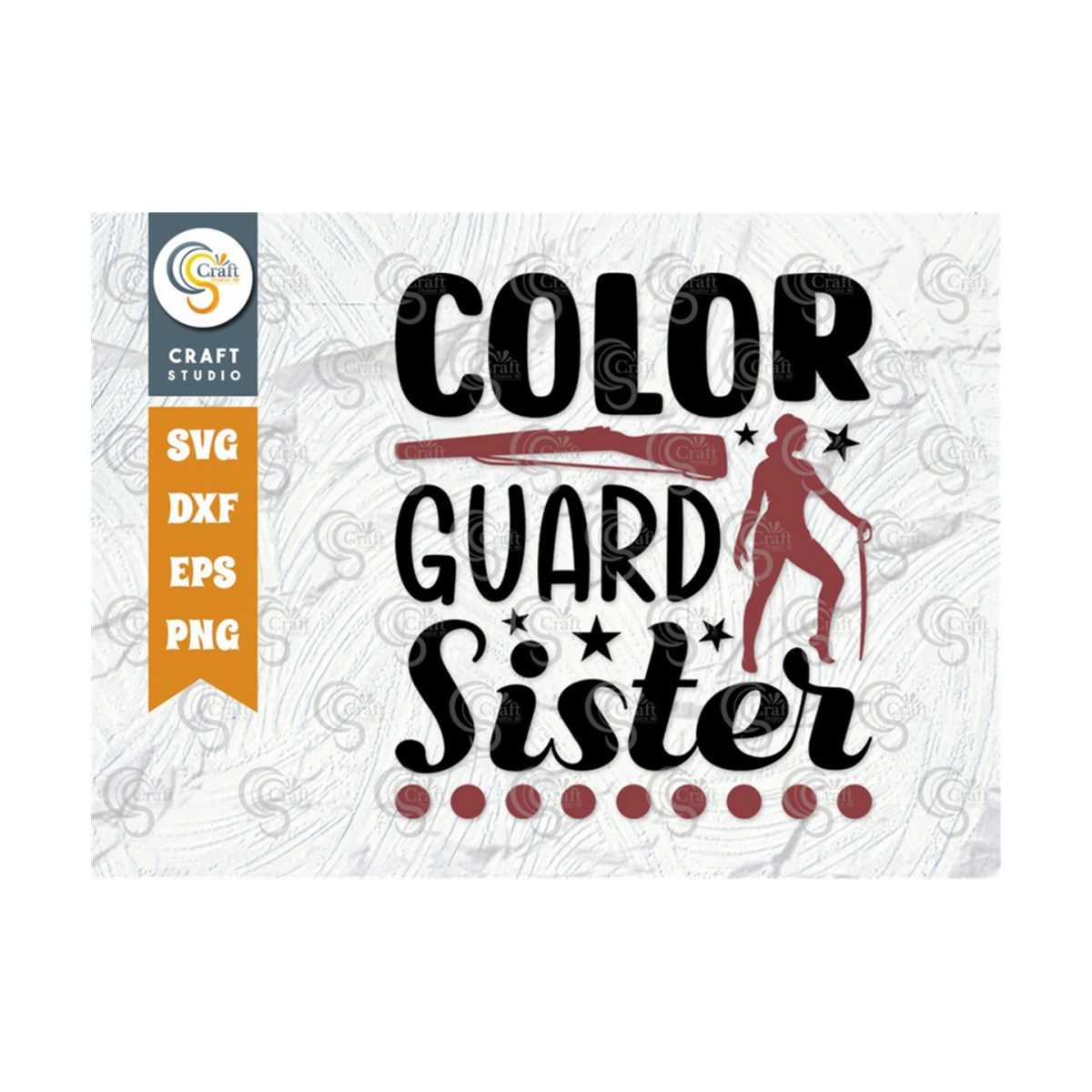 Color Guard Sister SVG Cut File, Color Guard Svg, Marching B | Inspire ...