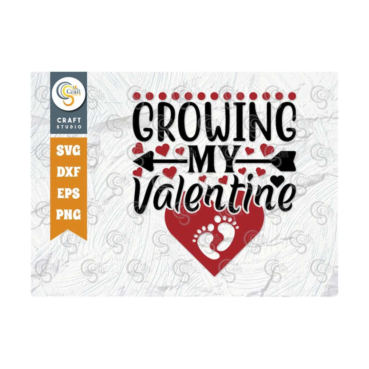 Growing My Valentine SVG Cut File, Maternity Svg, Valentine | Inspire ...