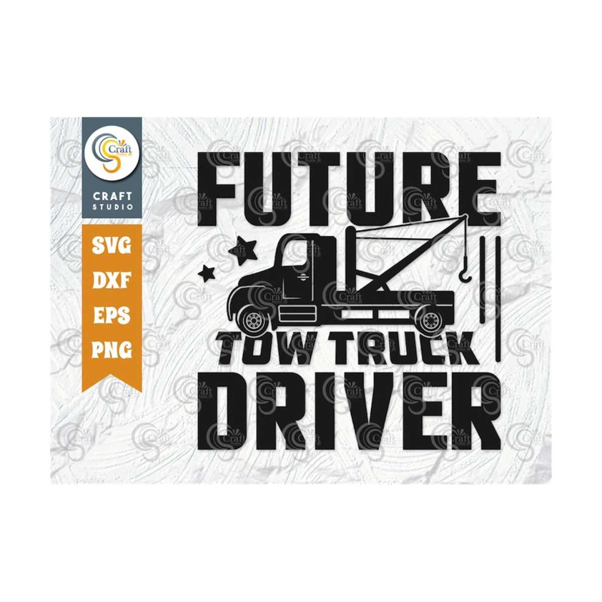 Tow Truck Driver SVG Cut File, Truck Driver Svg, Towing Truc | Inspire ...