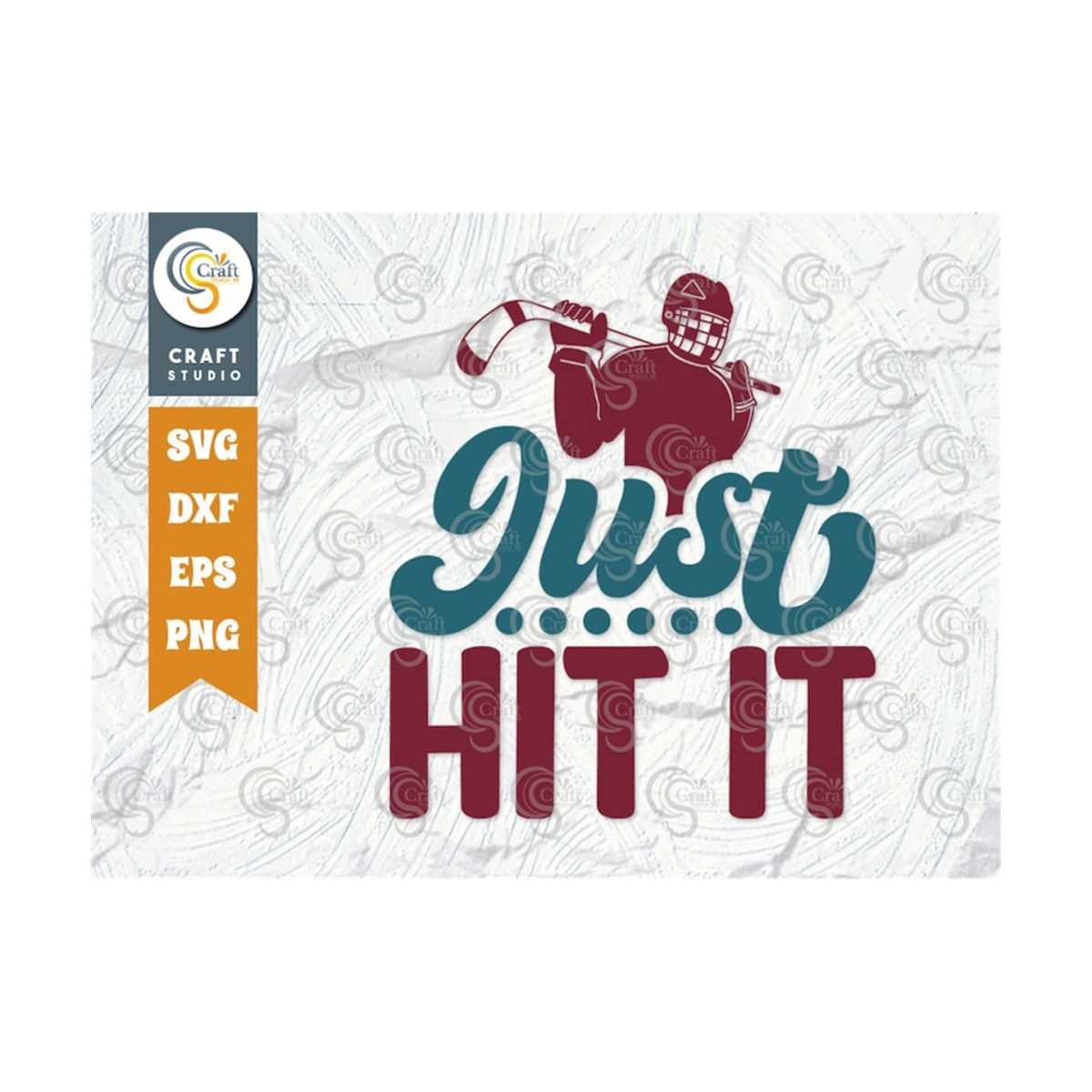 Just Hit It SVG Cut File, Hockey Player Svg, Hockey Saying S | Inspire ...