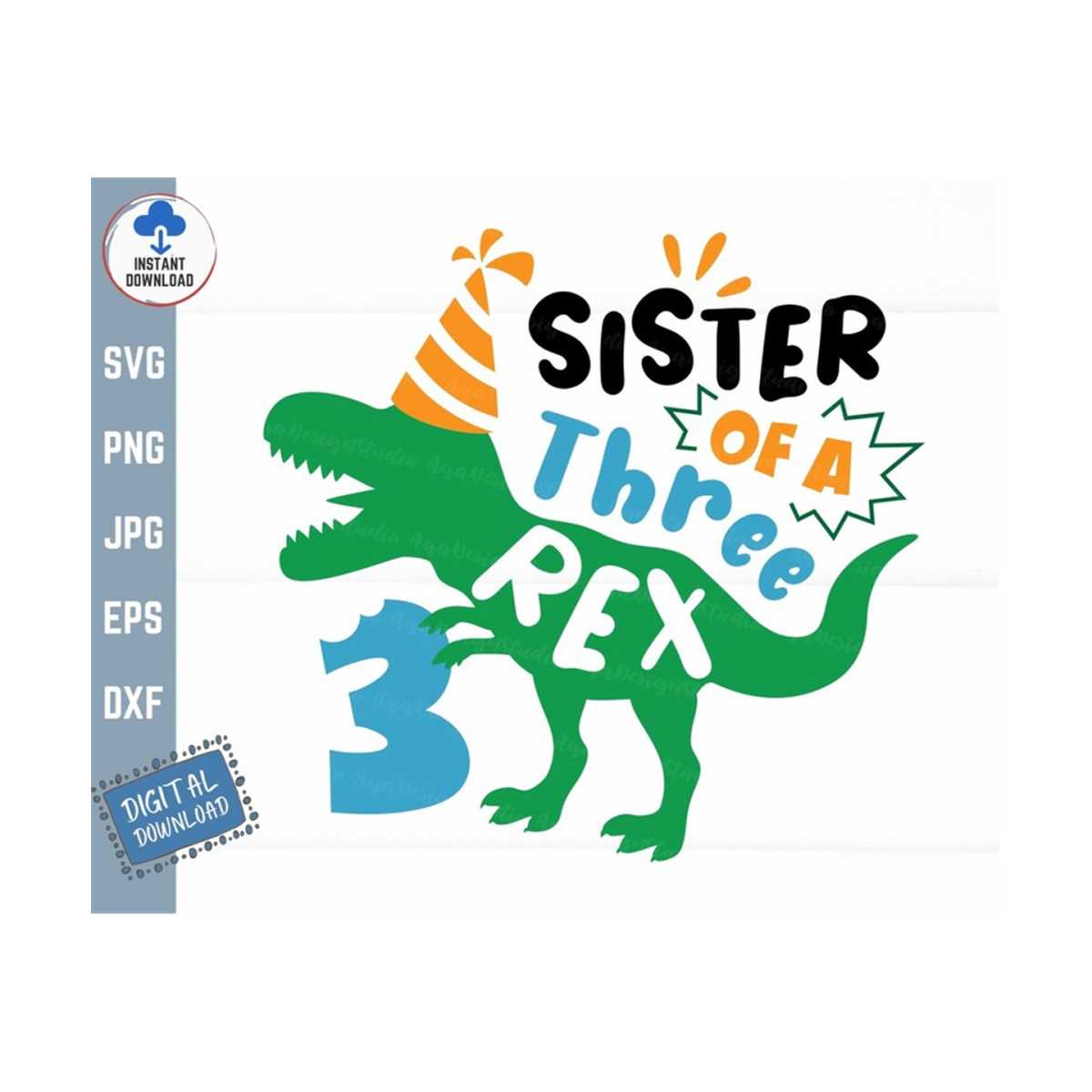 Sister of a Three Rex Svg, Sister Three Rex Birthday Svg, 3 | Inspire ...
