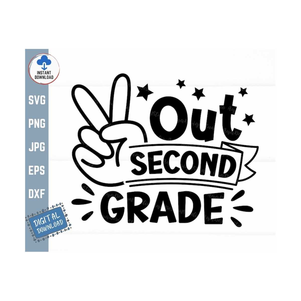 Peace Out Second Grade Svg, Kids Graduation Shirt Svg, Last | Inspire ...