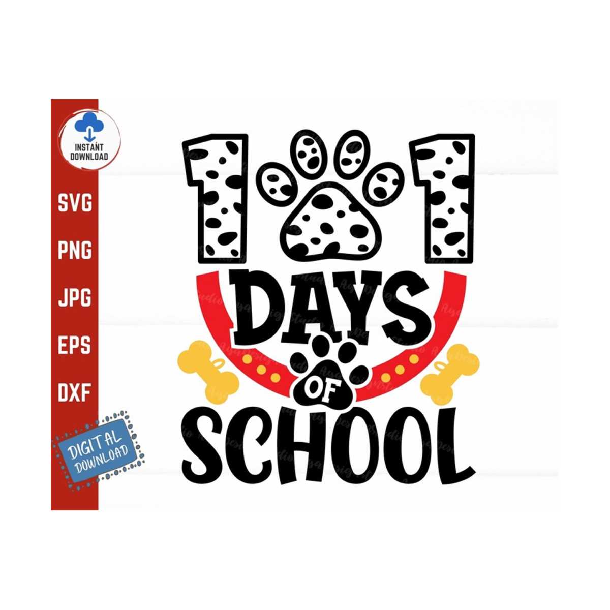 101 Days Of School Svg, Dog Paw 101 Days Svg, Dalmatian Svg, | Inspire ...