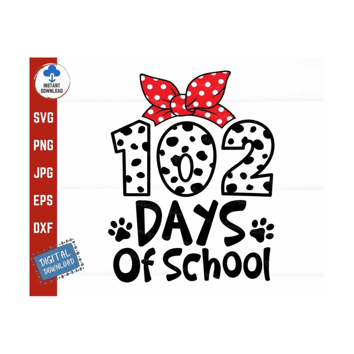 102 Days Of School Svg, Dalmatian Svg, 102 Days of School Da | Inspire ...