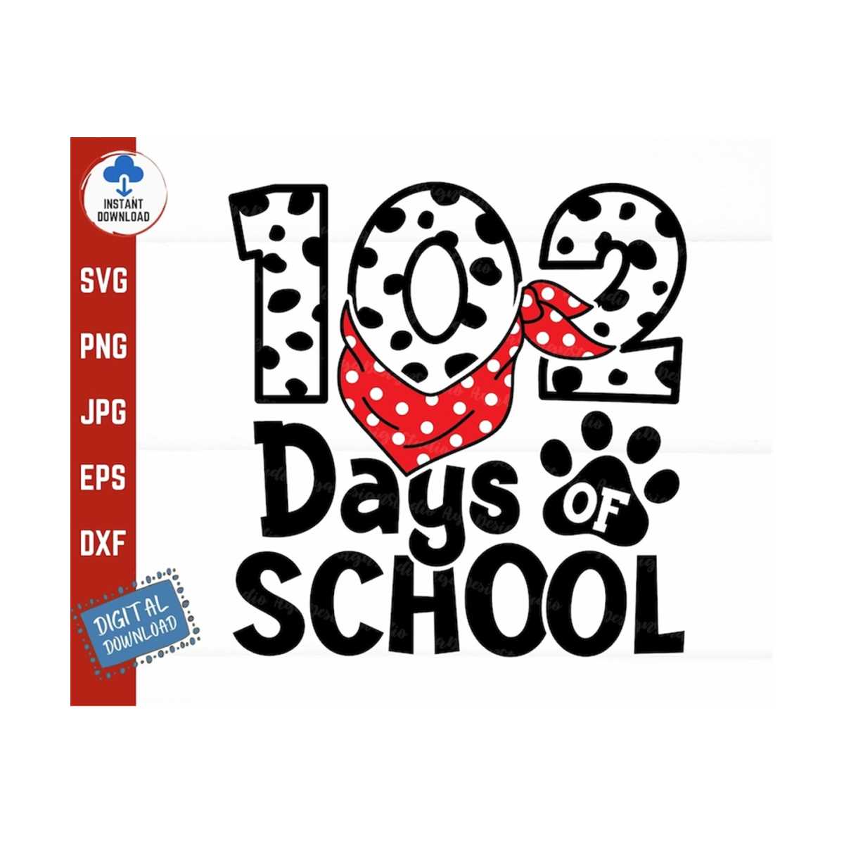 102 Days Of School Svg, Boy Dalmatian Svg, 102 Days of Schoo - Inspire ...