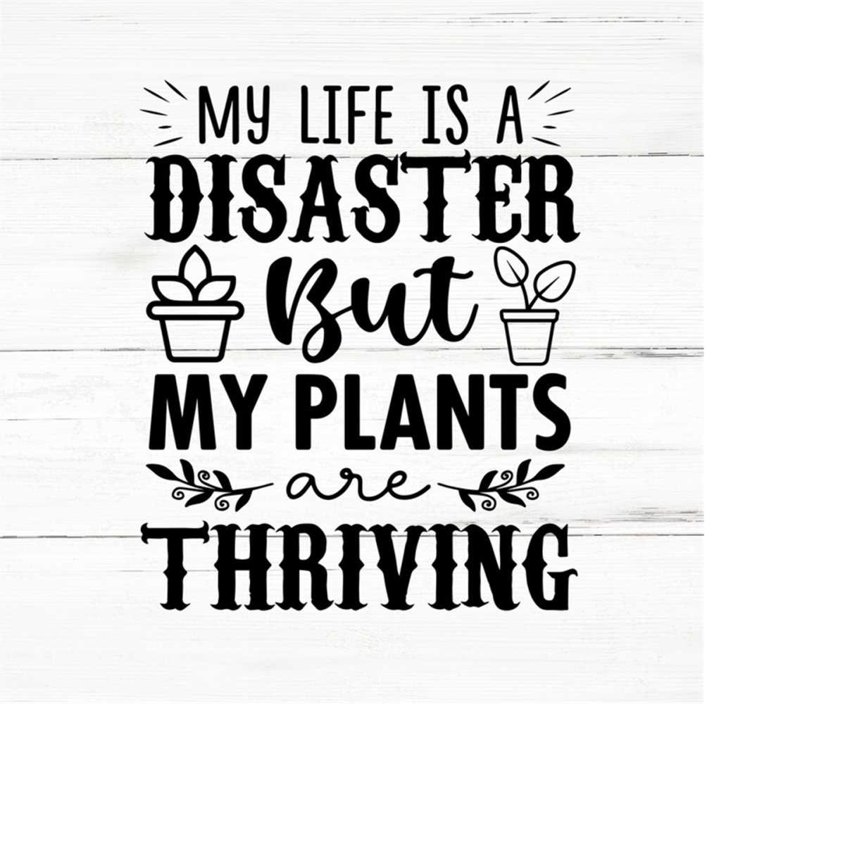 Plants Thriving svg ,Plant Lover SVG,Plant Quotes Svg,Plant | Inspire ...