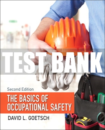 Test Bank For Basics of Occupational Safety, The 2nd Edition - Inspire ...