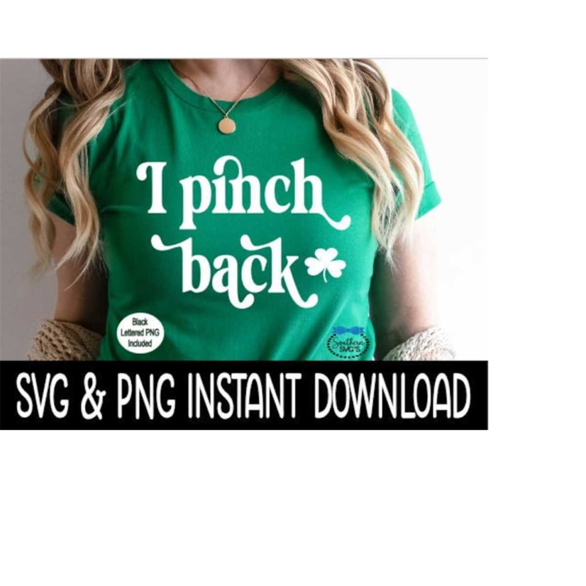 I Pinch Back SVG, I Pinch Back PnG, Shamrock St Patrick's Da | Inspire ...
