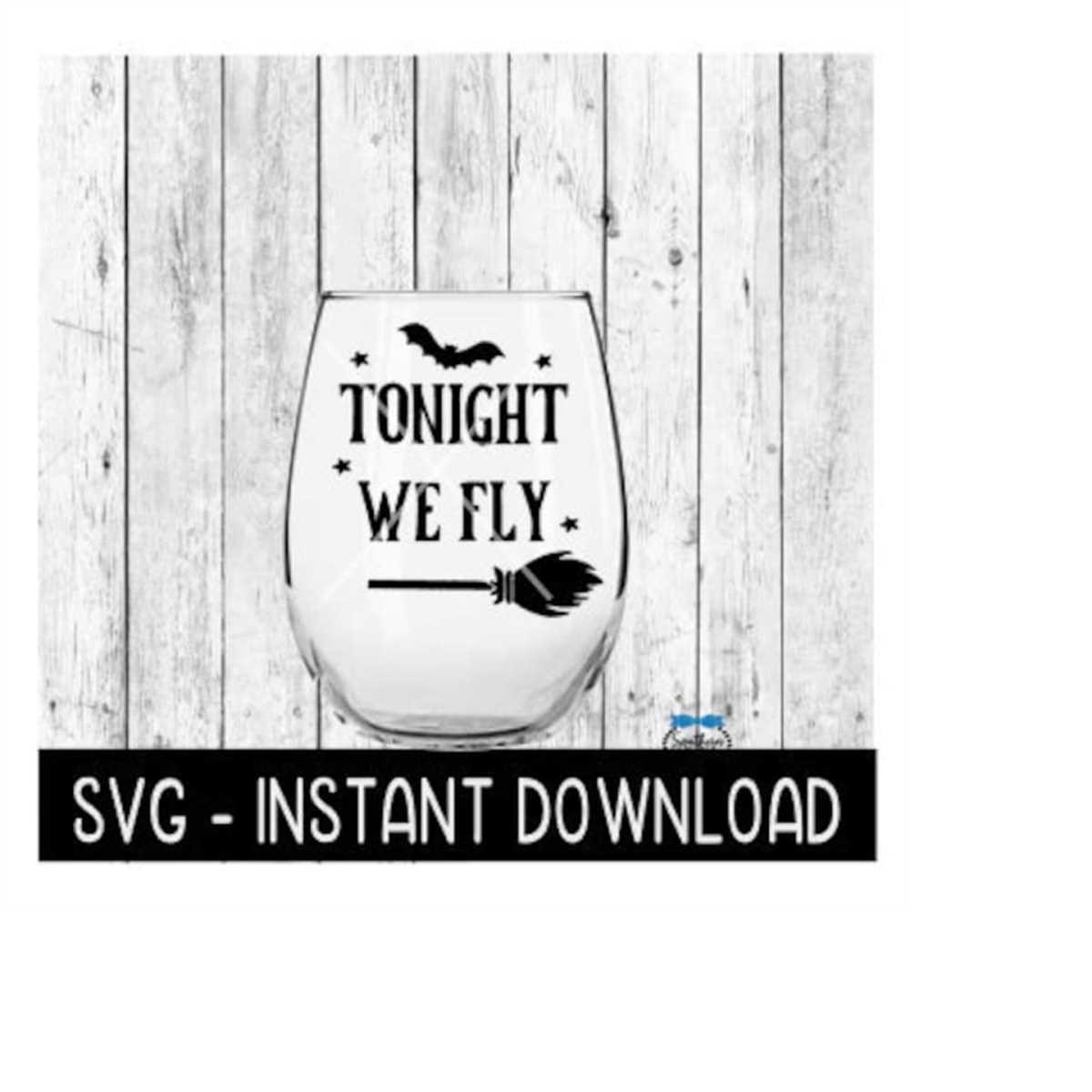 Halloween SVG, Tonight We Fly SVG, Sanderson Sisters SVG Fil | Inspire ...