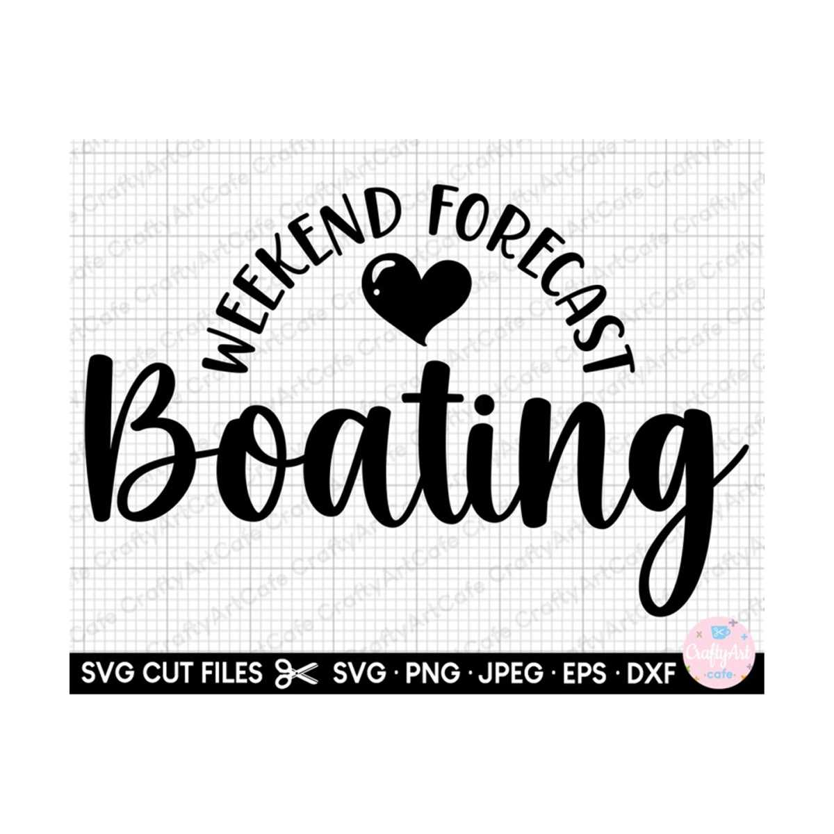 boating svg file for cricut shirt weekend forecast boating | Inspire Uplift